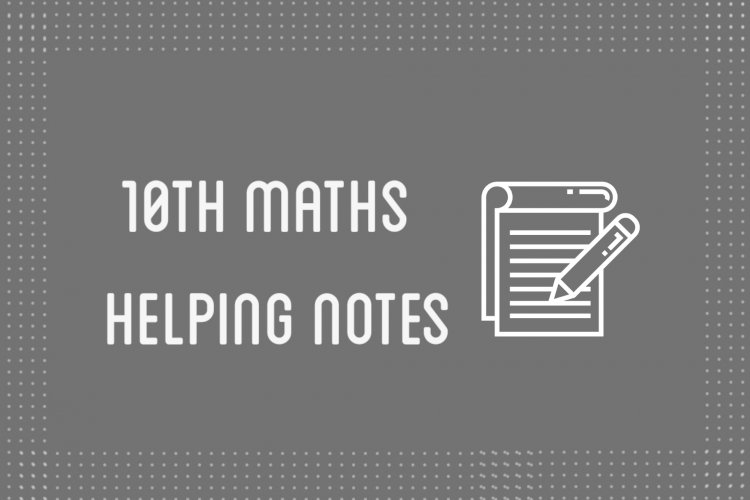 10th Class Mathematics Helping Notes of All Chapters in PDF - IlmiWeb