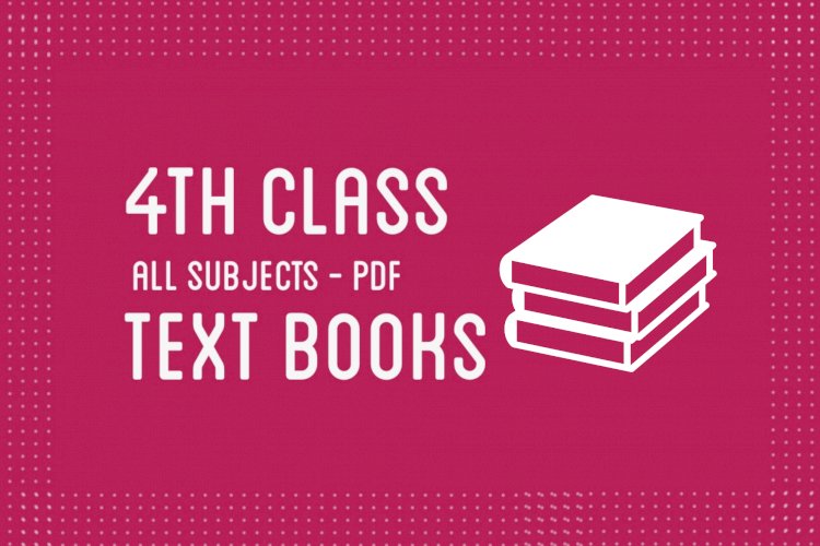 4th Class PDF Textbooks by Punjab Textbook Board - IlmiWeb