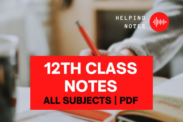 2nd Year All Subjects Helping Notes PDF - IlmiWeb